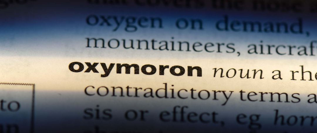 What Is an Oxymoron and Should You Avoid Them? | Poised