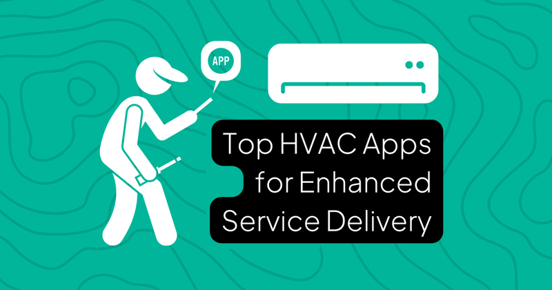 15 HVAC apps: Your guide to running jobs and fixing systems faster | AroFlo