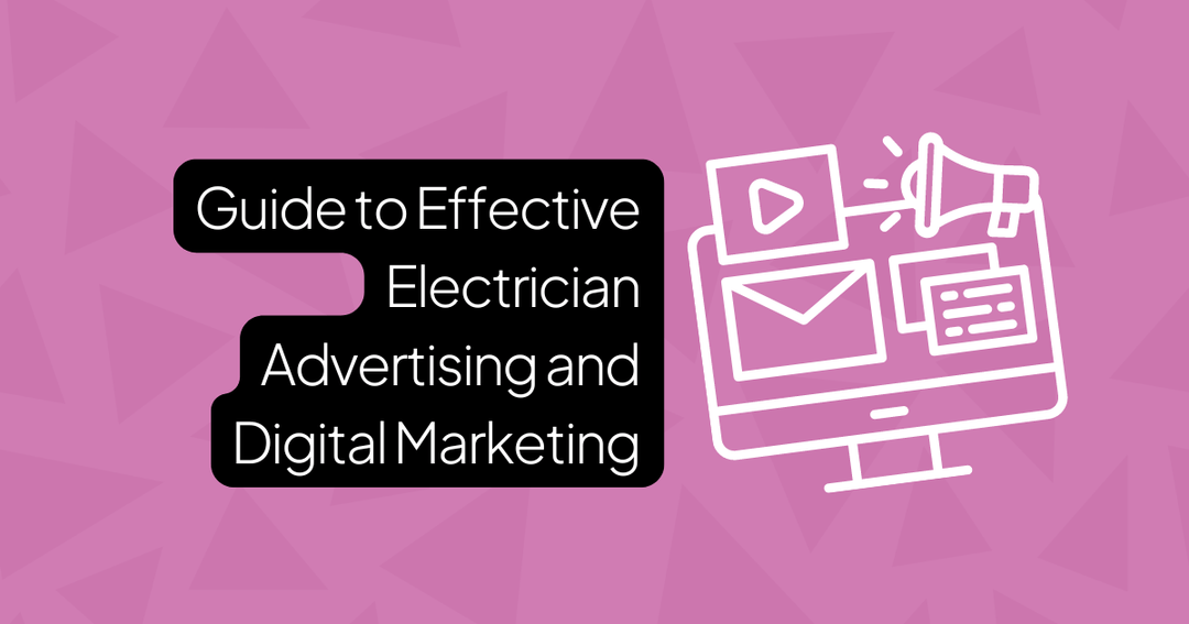 Electrician Advertising & Digital Marketing Guide | AroFlo