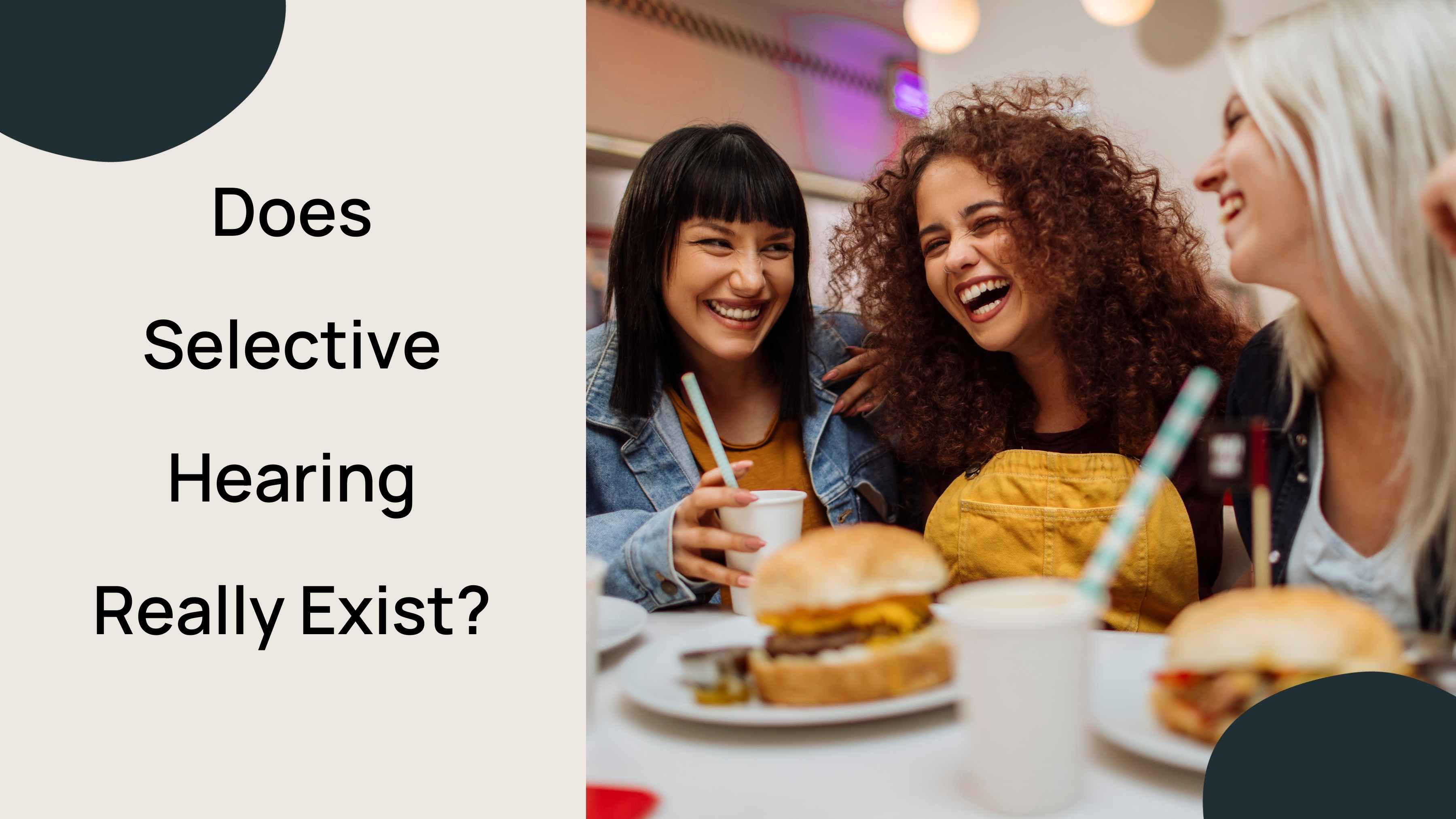 Does Selective Hearing Really Exist?