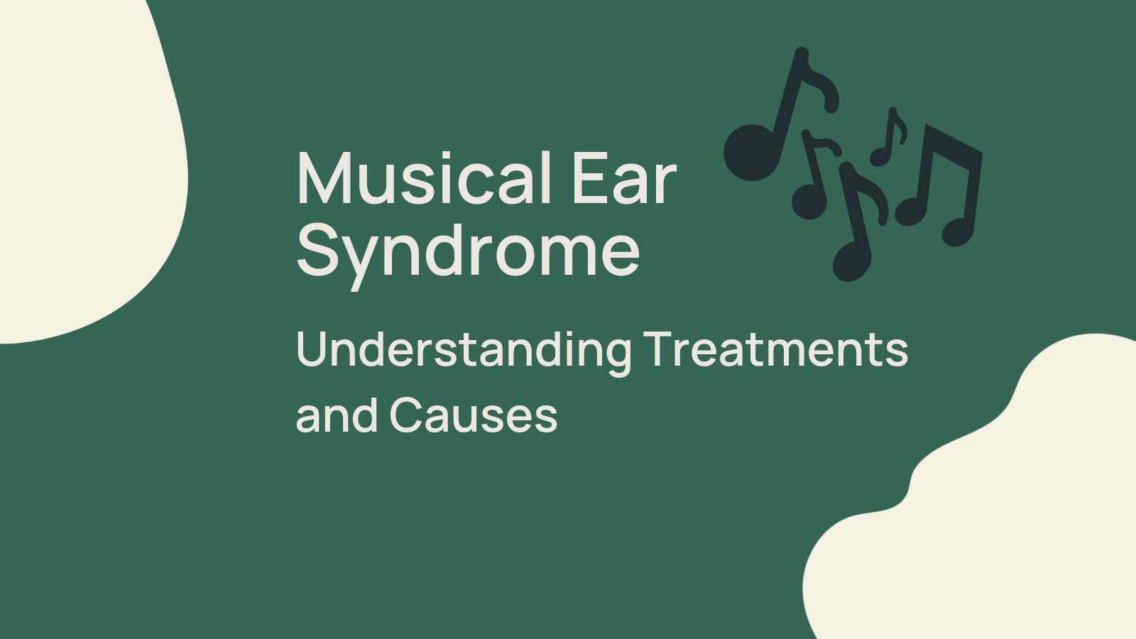 Musical Ear Syndrome: Understanding Treatments and Causes