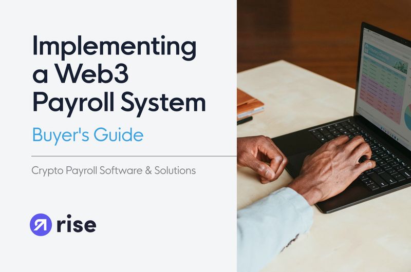 Rise | Tips for implementing a web3 payroll platform