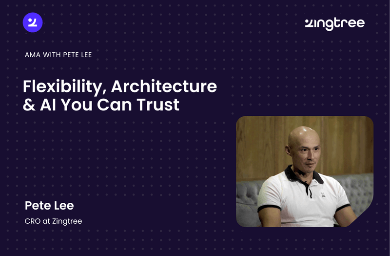 AMA with Pete Lee, CRO of Zingtree: Flexibility, Architecture & AI You ...
