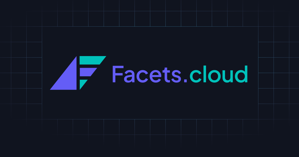 Facets Cloud | Unify Infra, Code & Config Pipelines