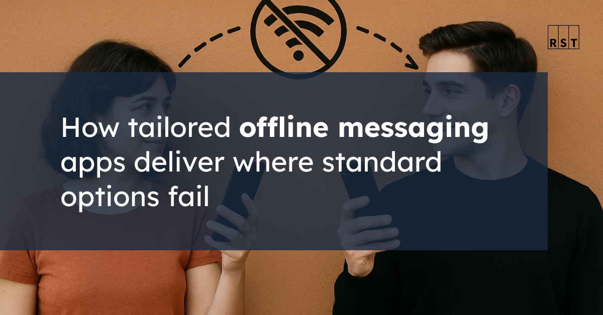 No internet, no problem: How tailored offline messaging apps deliver where standard options fail ...