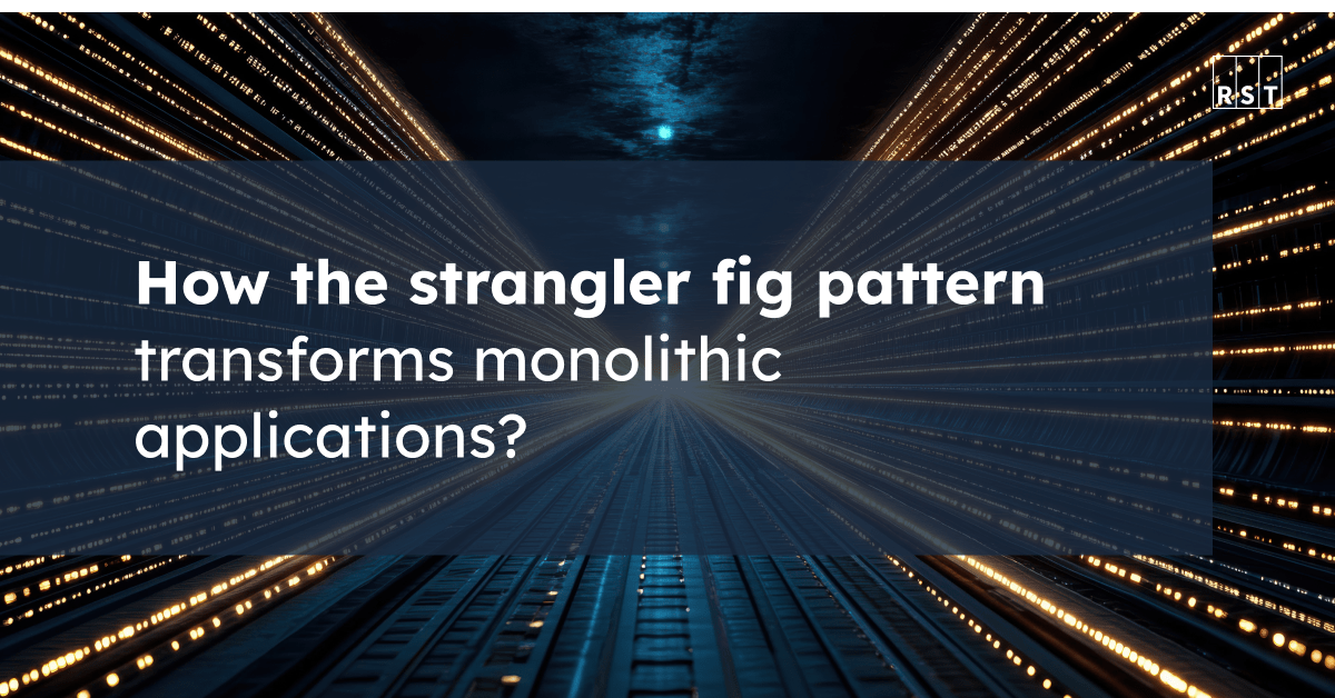 How the strangler fig pattern transforms monolithic applications (while ...