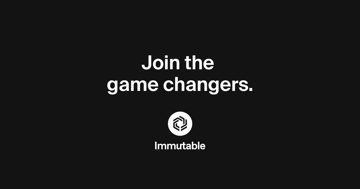 Careers at Immutable | Explore Web3 Game Careers