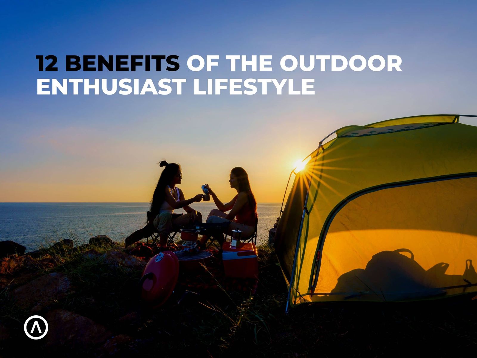 12 Benefits of the Outdoor Enthusiast Lifestyle | Algofy Outdoors