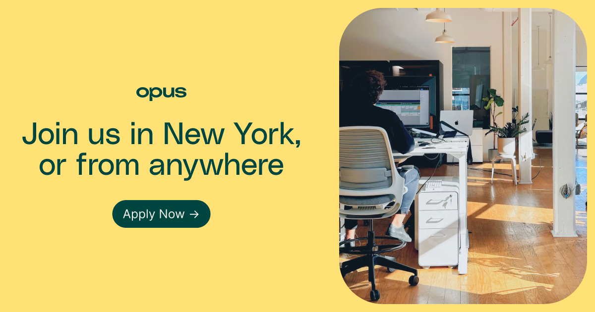 Join Opus → Work at Opus