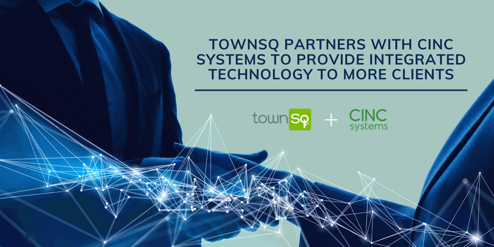 TownSq Partners with CINC Systems to Provide Integrated Technology to More Clients
