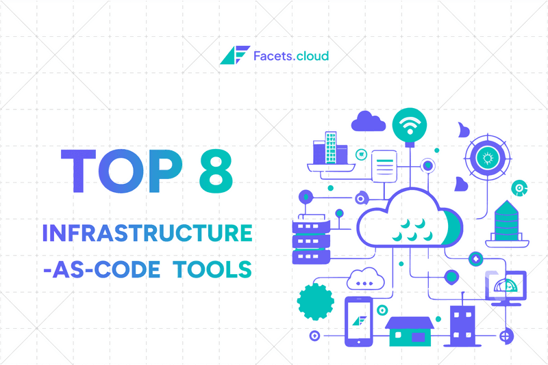 Top 8 Infrastructure As Code Iac Tools For 2024