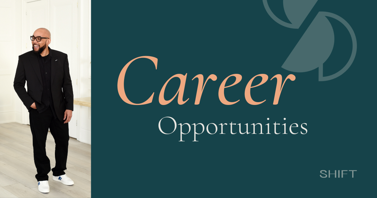 Career Opportunities | Shift Collab