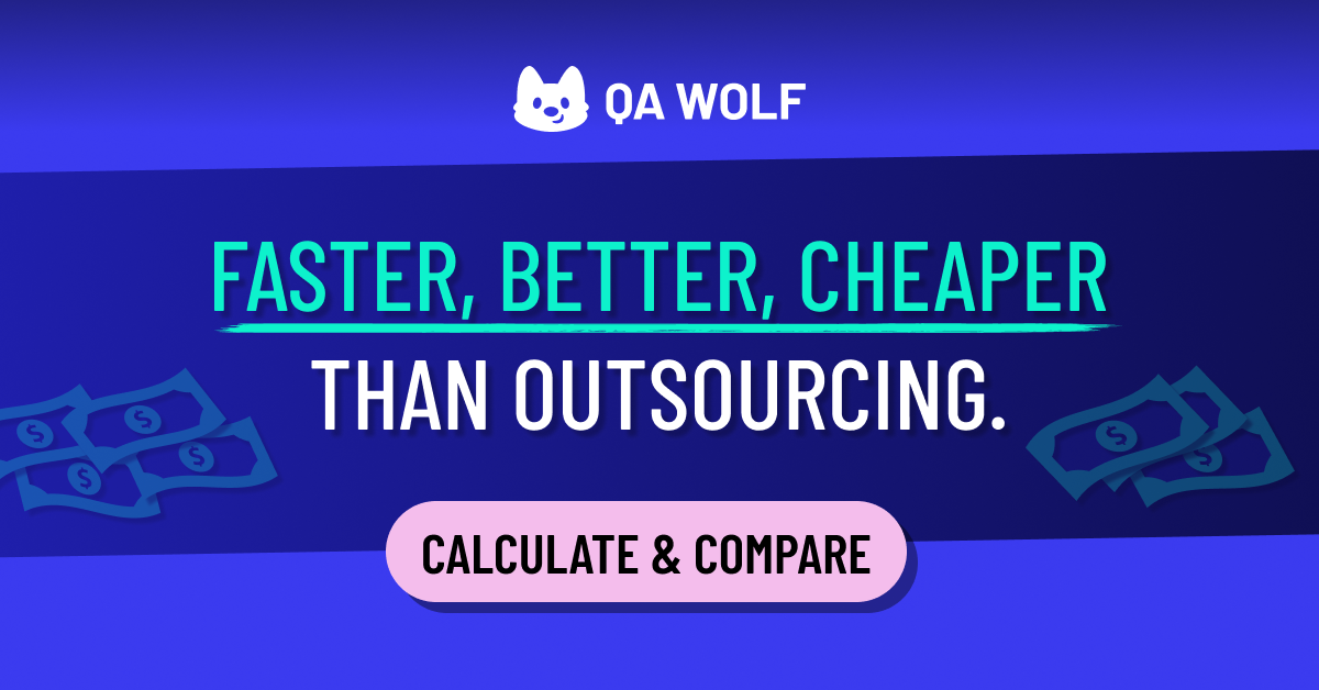 Calculate the cost of hourly QA contractors | QA Wolf