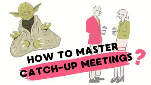 Mastering the Art of Catch-up Meetings | A 10-Lesson Guide | Claap