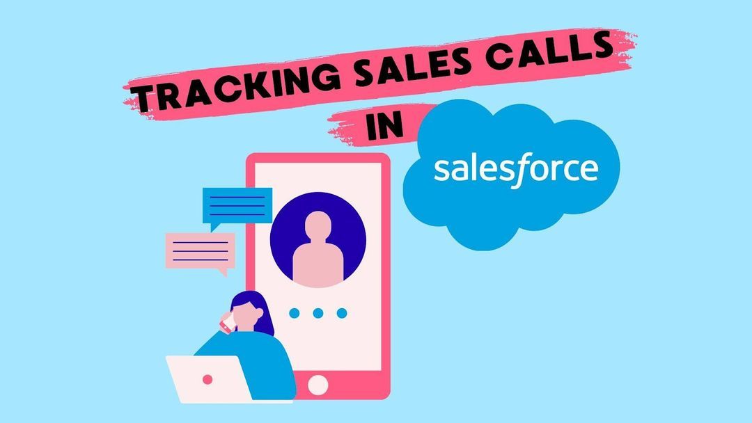 How to track and log sales calls in Salesforce? [Tutorial] | Claap