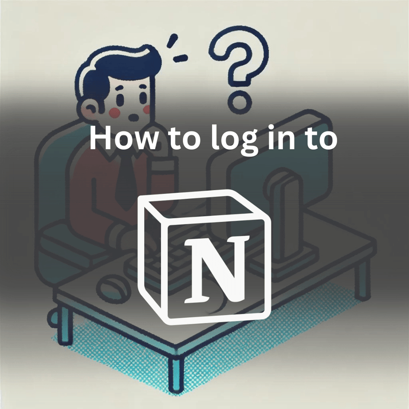How to Log in to Notion: Everything You Need to Know | Claap