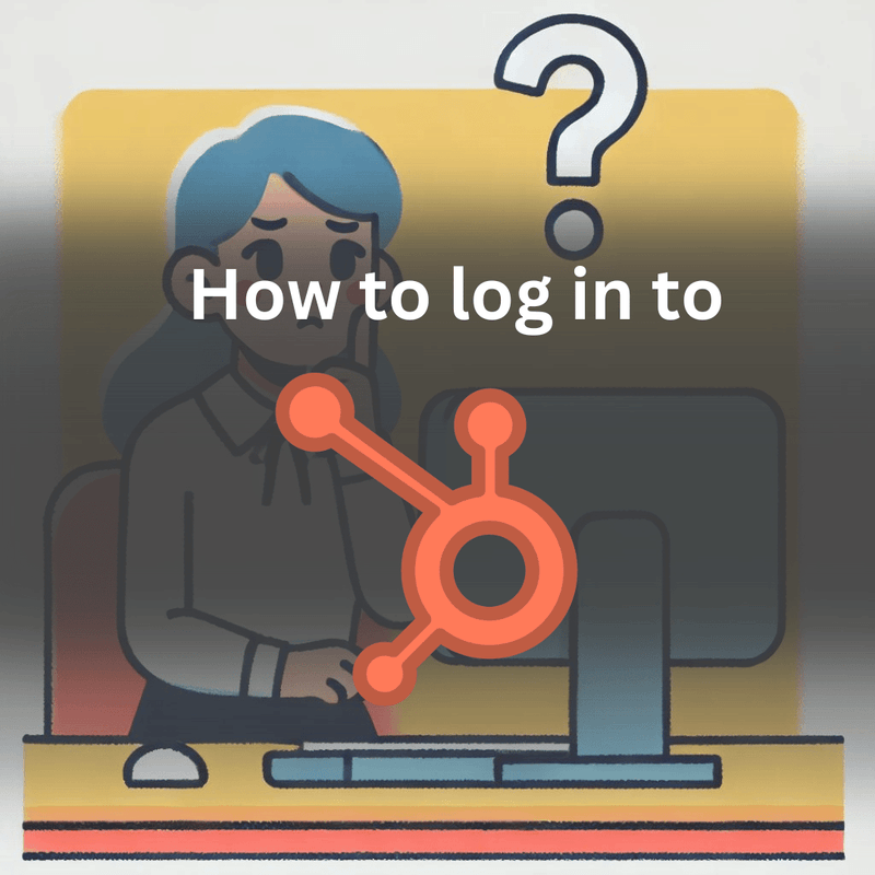 How to Log in to Hubspot: Everything You Need to Know | Claap