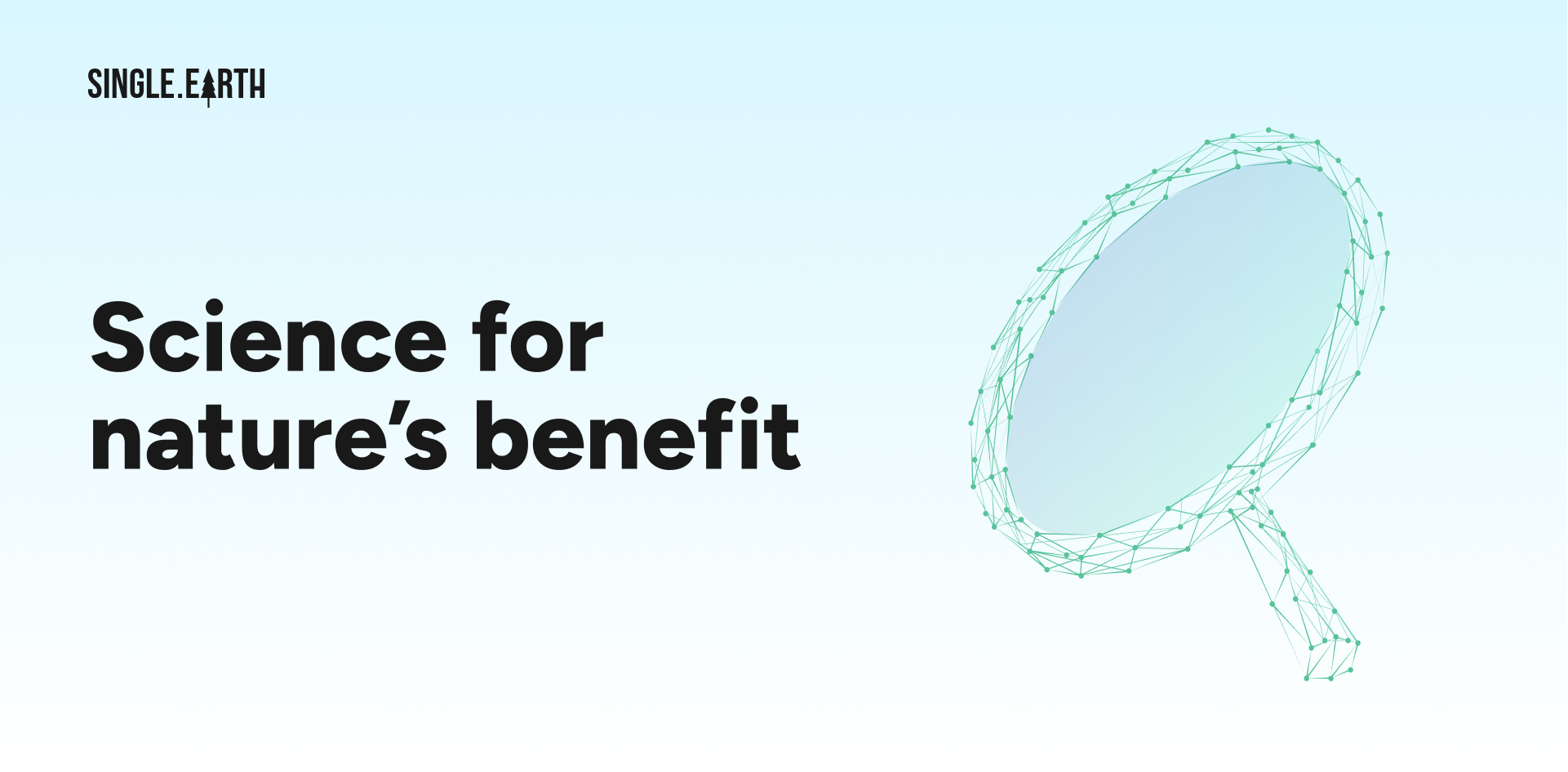 Our approach — Single.Earth