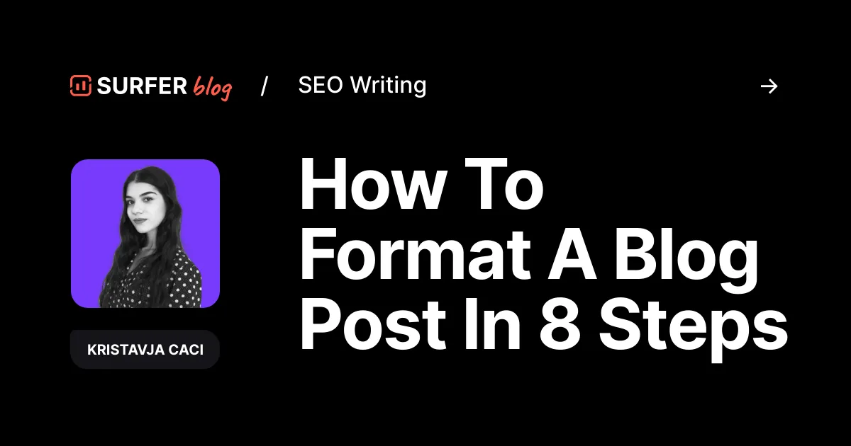 How To Format A Blog Post In 8 Steps