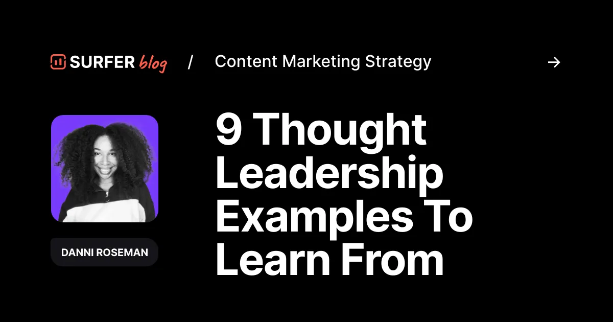 9 Thought Leadership Examples To Learn From