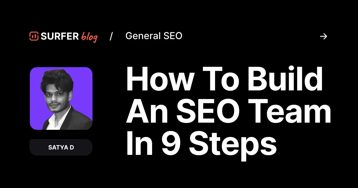How To Build An SEO Team In 9 Steps