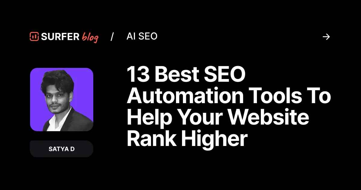 13 Best SEO Automation Tools To Help Your Website Rank Higher