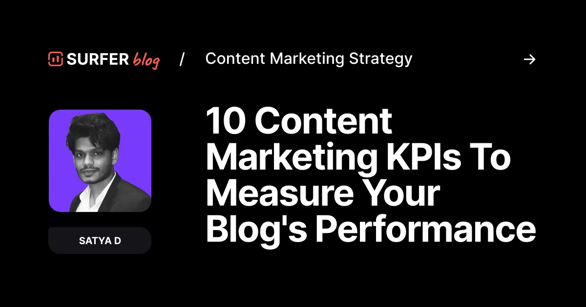 10 Content Marketing KPIs To Measure Your Blog's Performance
