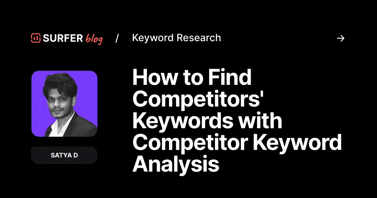 How to Find Competitors' Keywords with Competitor Keyword Analysis