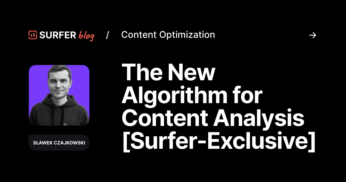 The New Algorithm for Content Analysis [Surfer-Exclusive]