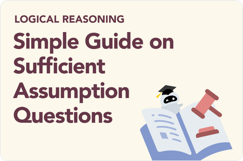Simple Guide on Sufficient Assumption Questions