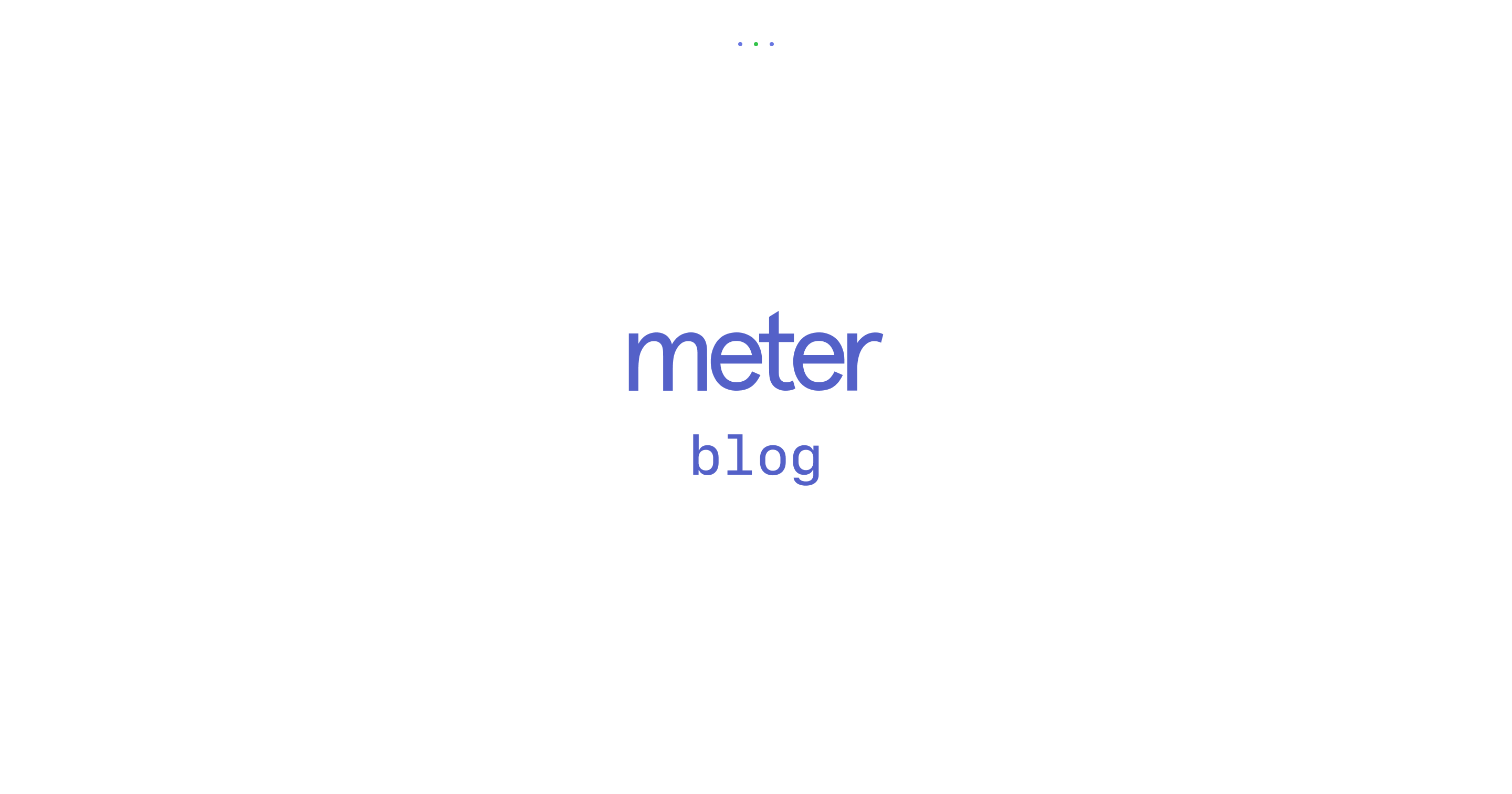 Blog | Meter