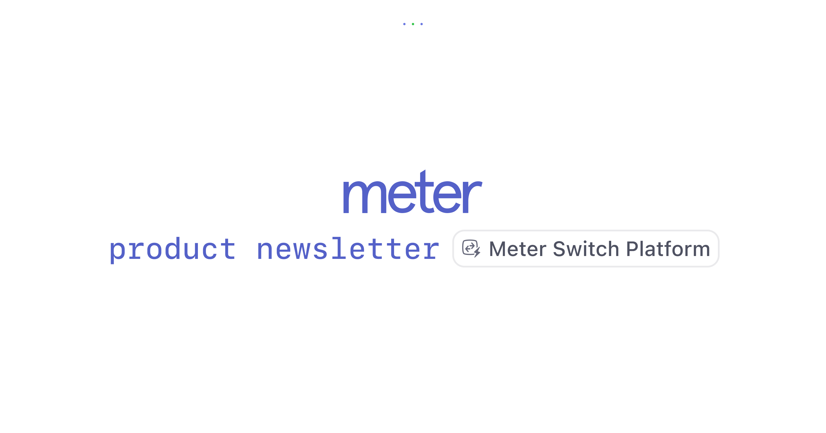 New Meter Switch Platform unlocks virtualization and digital twin ...