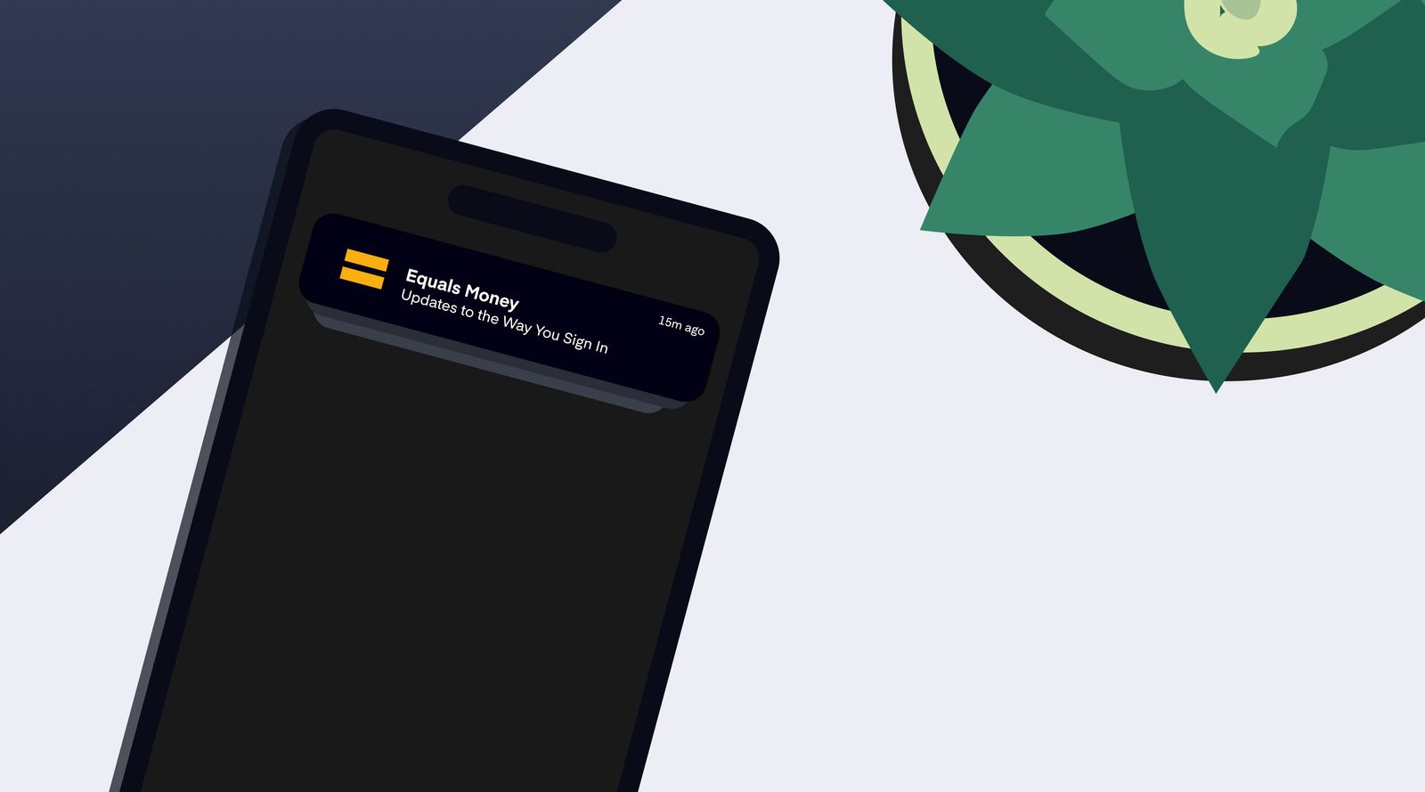 Equals Money: Updates to the Way You Sign In