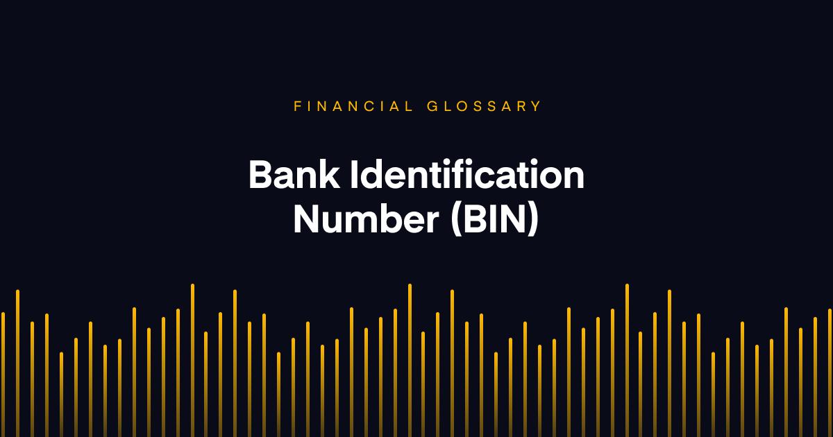 What is a Bank Identification Number (BIN)? | Financial Glossary ...