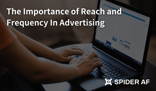 A Complete Guide on Frequency & Reach in Advertising – 2024| Spider Af ...