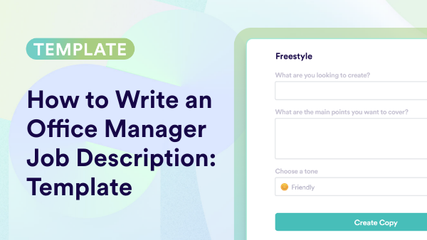 Office Manager Job Description Templates: How To Write & Examples