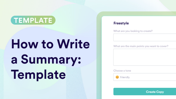 Summary Templates: How To Write & Examples