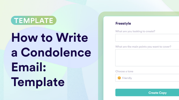 Condolence Email Templates: How To Write & Examples