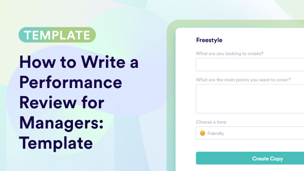 Performance Review For Managers Templates: How To Write & Examples