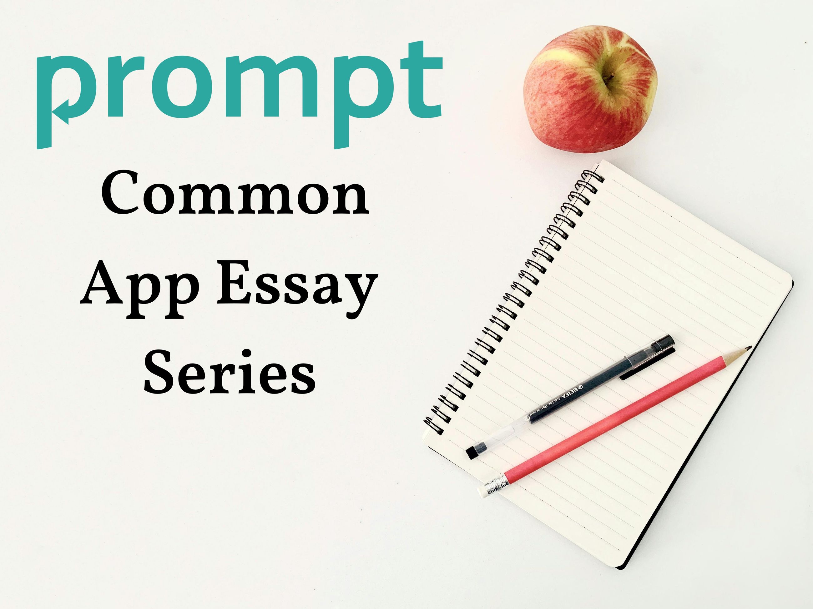 Digging Into the 2025-2026 Common App Personal Statement Prompts: Which ...