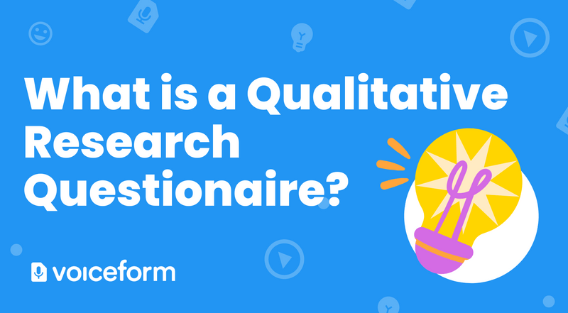 Qualitative Research Questionnaire: Meaning and Examples