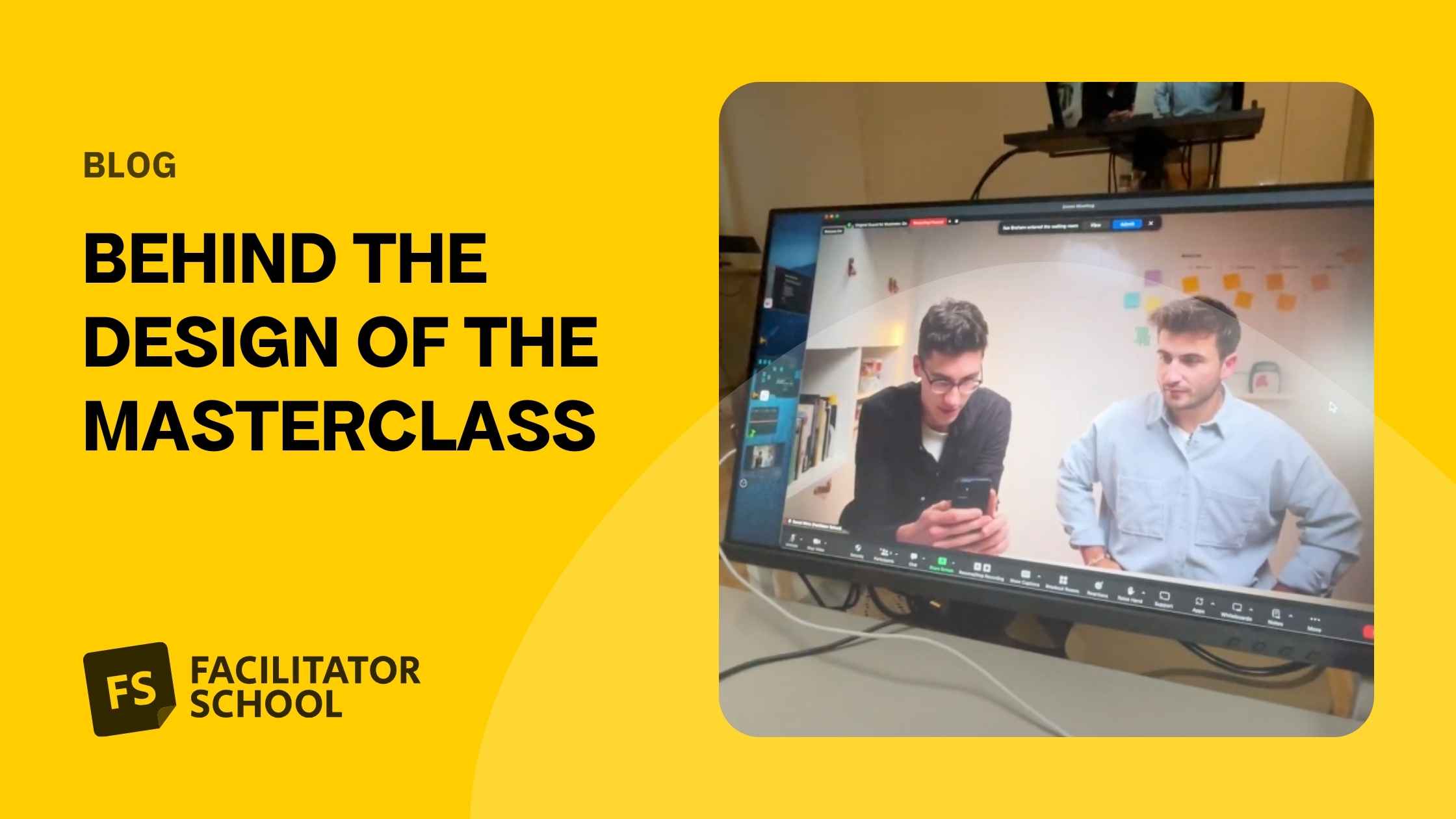 Behind the Design of the Masterclass | Facilitator School