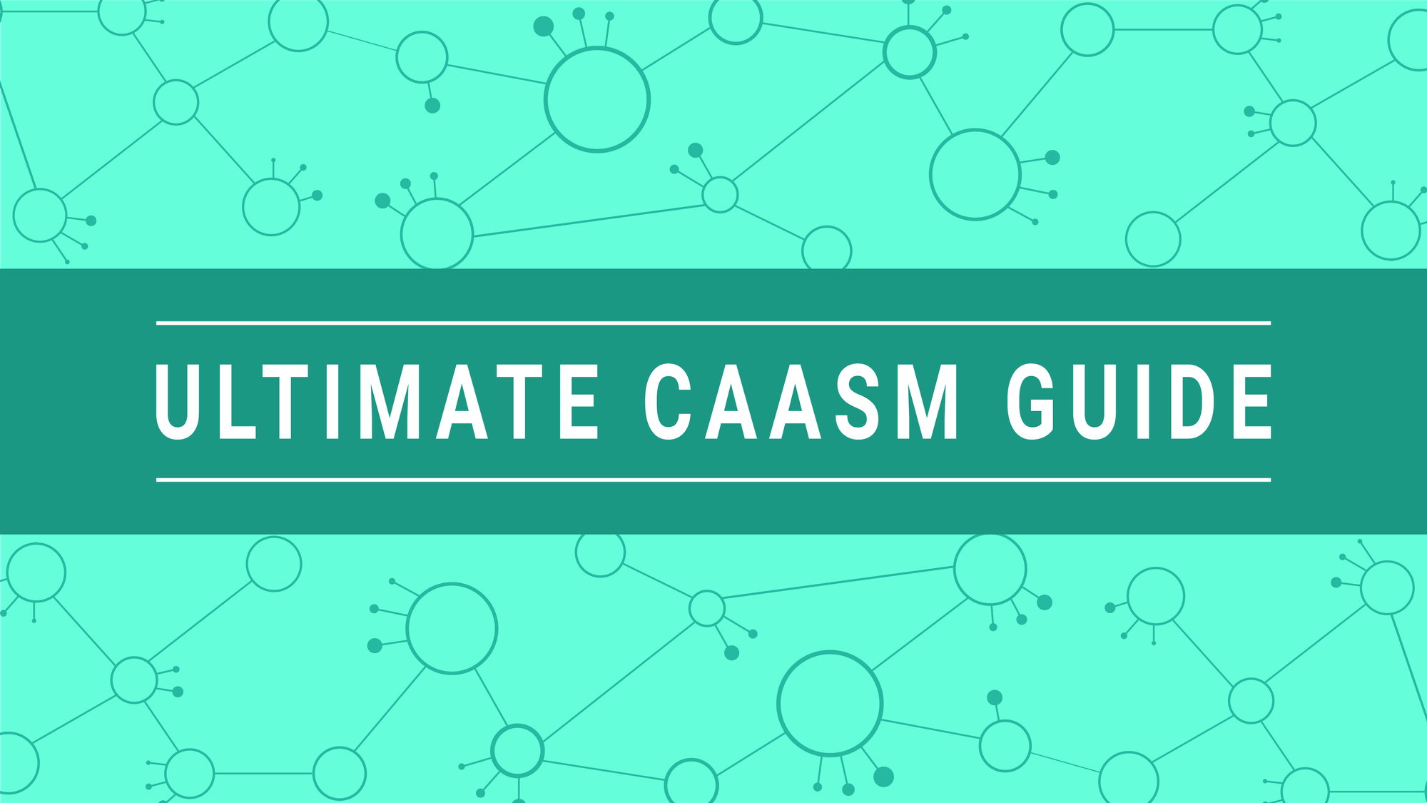 The Ultimate CAASM Guide for 2025 | JupiterOne