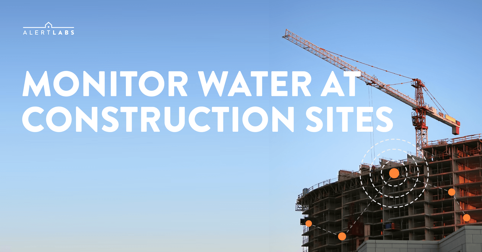 Detect Water Leaks And Damage At Buildings Under Construction