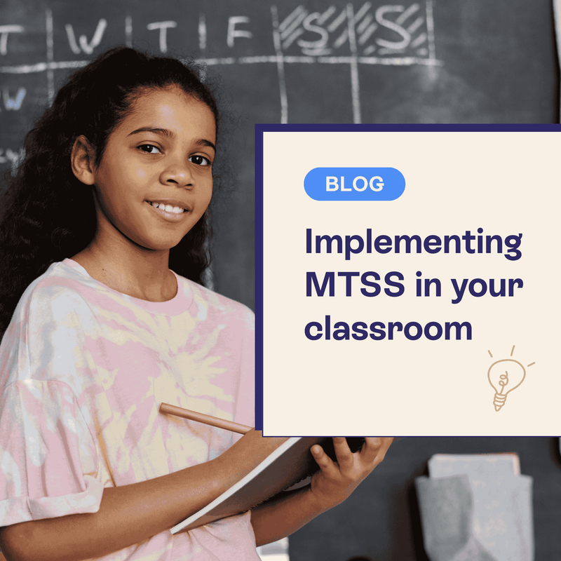 Curriculum 101: How to implement MTSS in your classroom