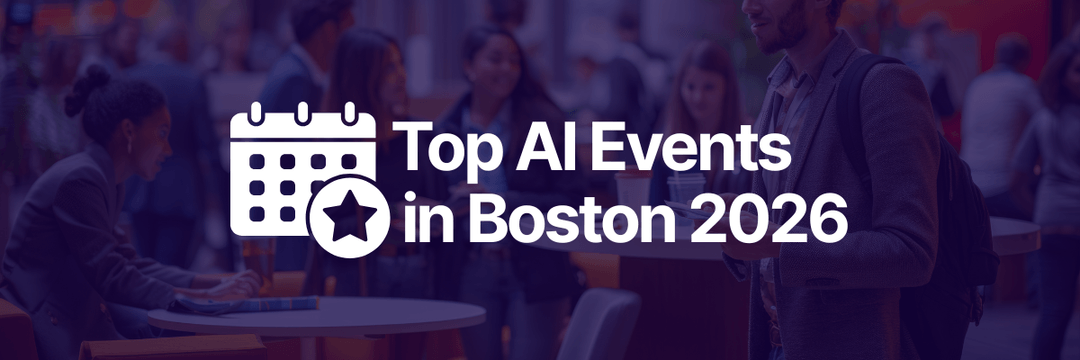 Top AI Events in Boston 2026 | VAIRIX – Software Development & Staff ...
