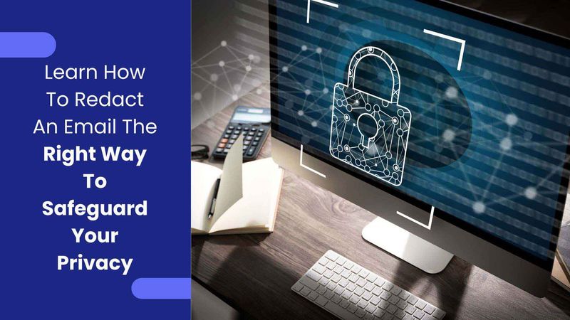 How To Redact an Email: A Complete Guide [2025]