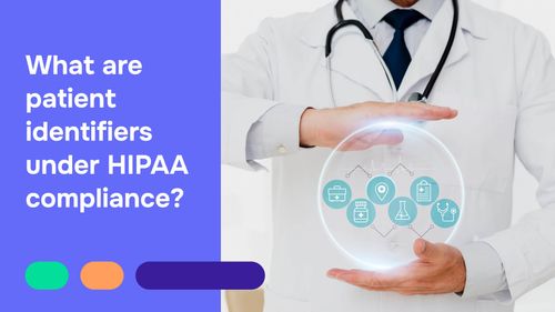 What Are Patient Identifiers Under HIPAA