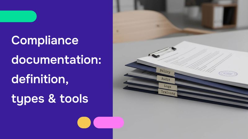 Compliance Documentation: Definition, Types & Checklist