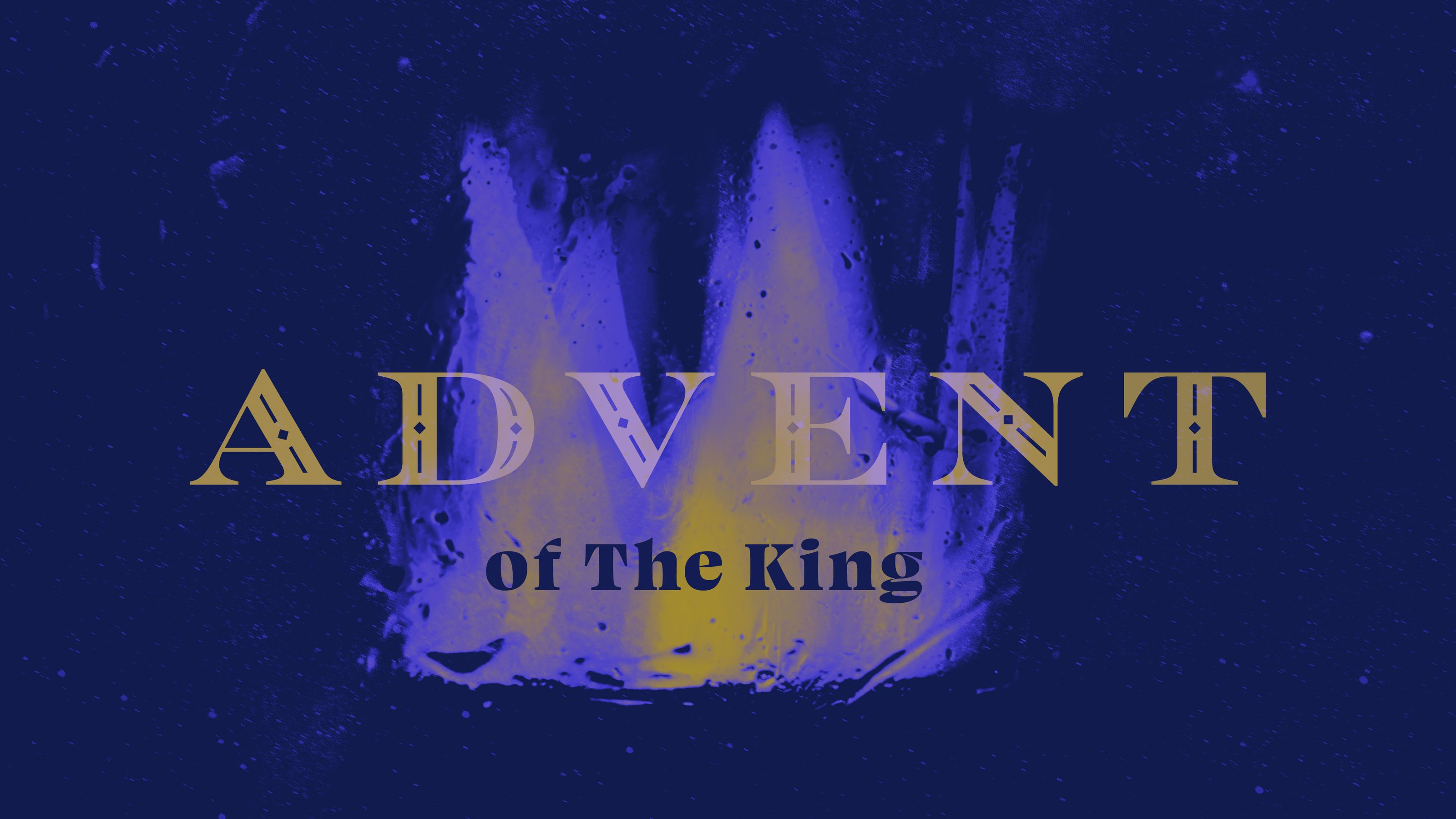Resources | The Advent of the King, Part 2 | Mosaic Church Richardson